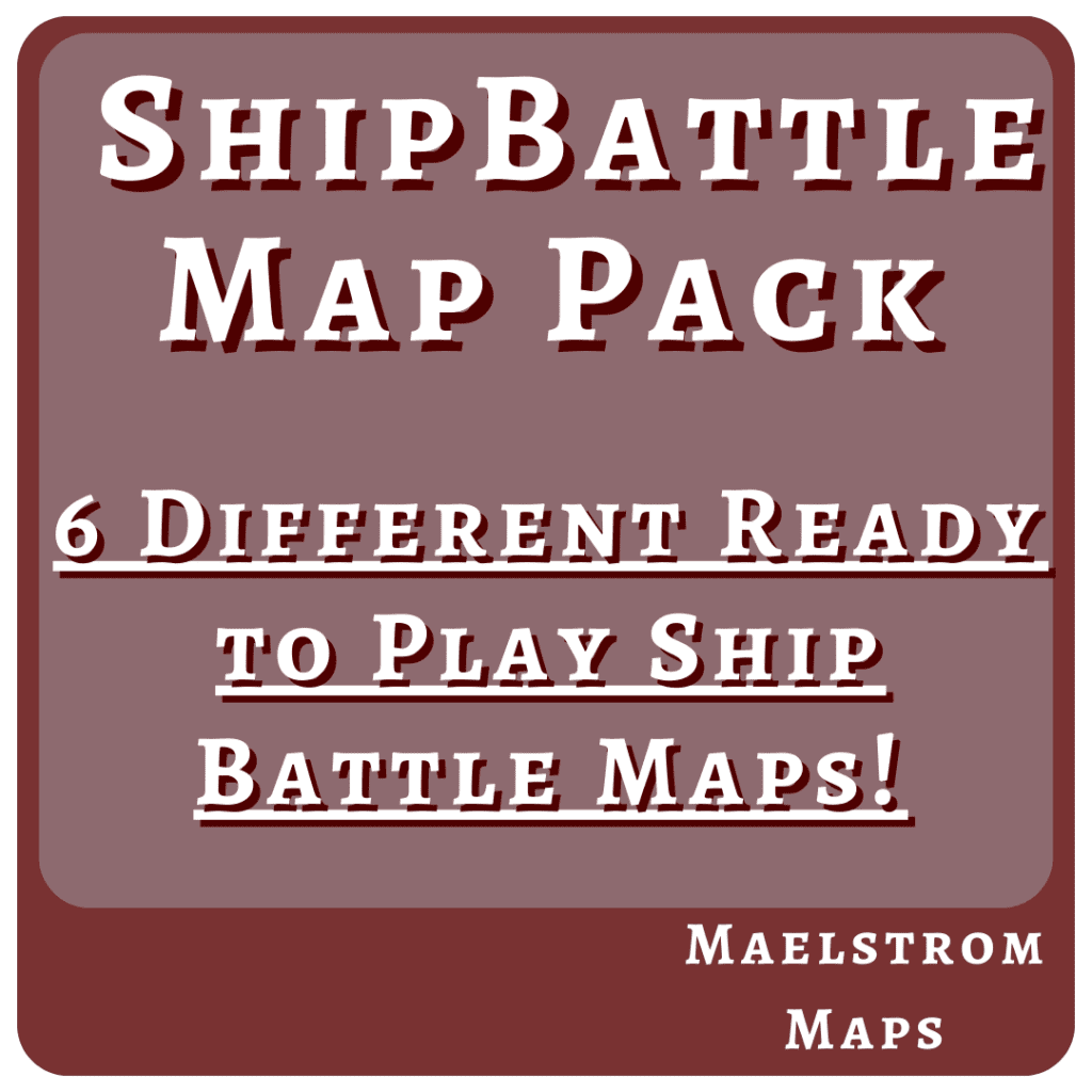 Ultimate Ship Battle Map Pack (Save 25% VS our Individual Maps ...